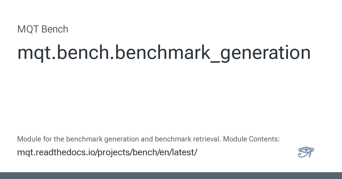 mqt.bench.benchmark_generation - MQT Bench 2.2.2.dev2 documentation