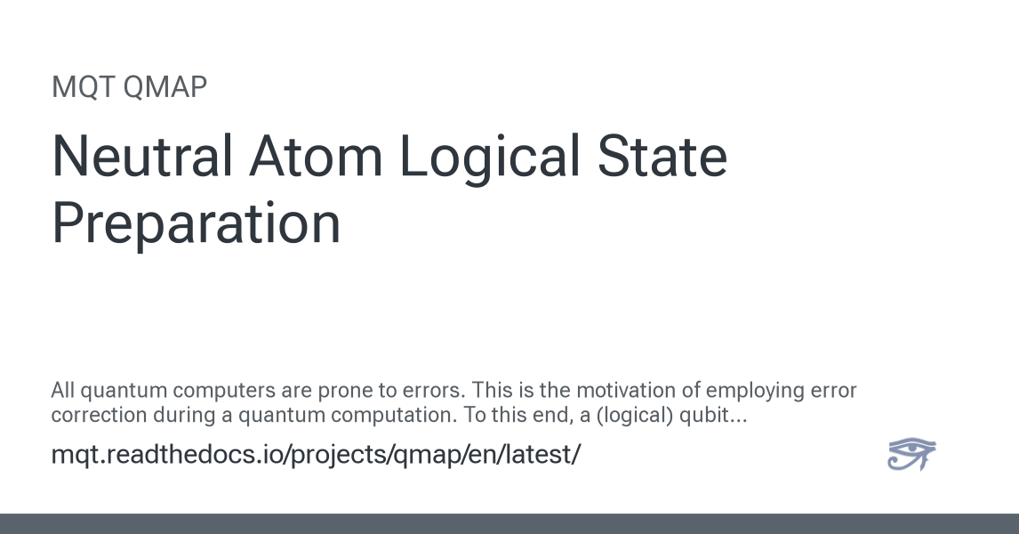 Neutral Atom Logical State Preparation - MQT QMAP 3.6.1.dev77 documentation
